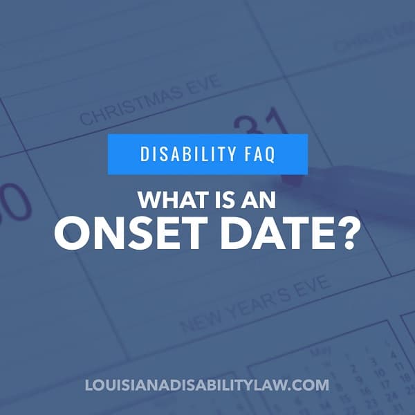 What is an Onset Date for Disability? | Call 24/7