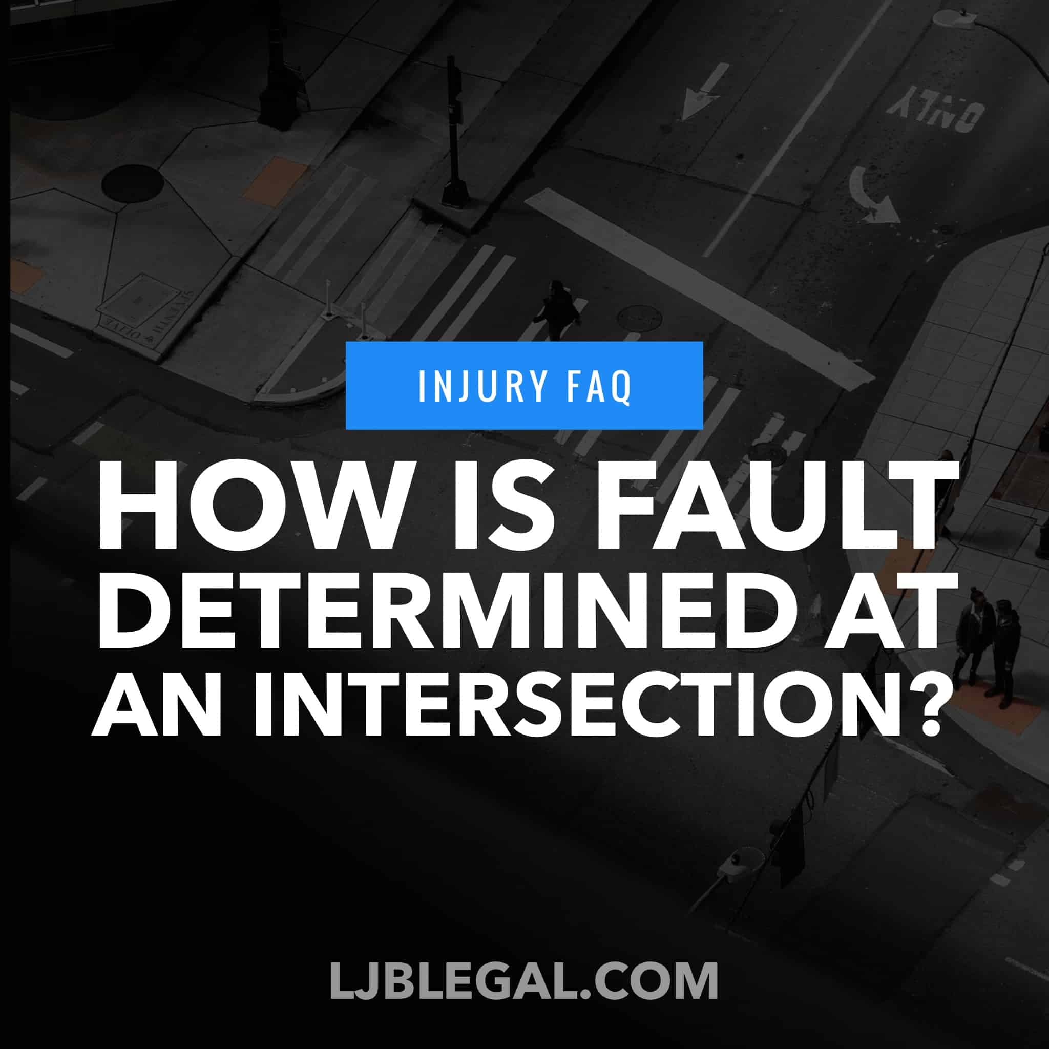 Who Is At Fault for An Accident in An Intersection in Louisiana?
