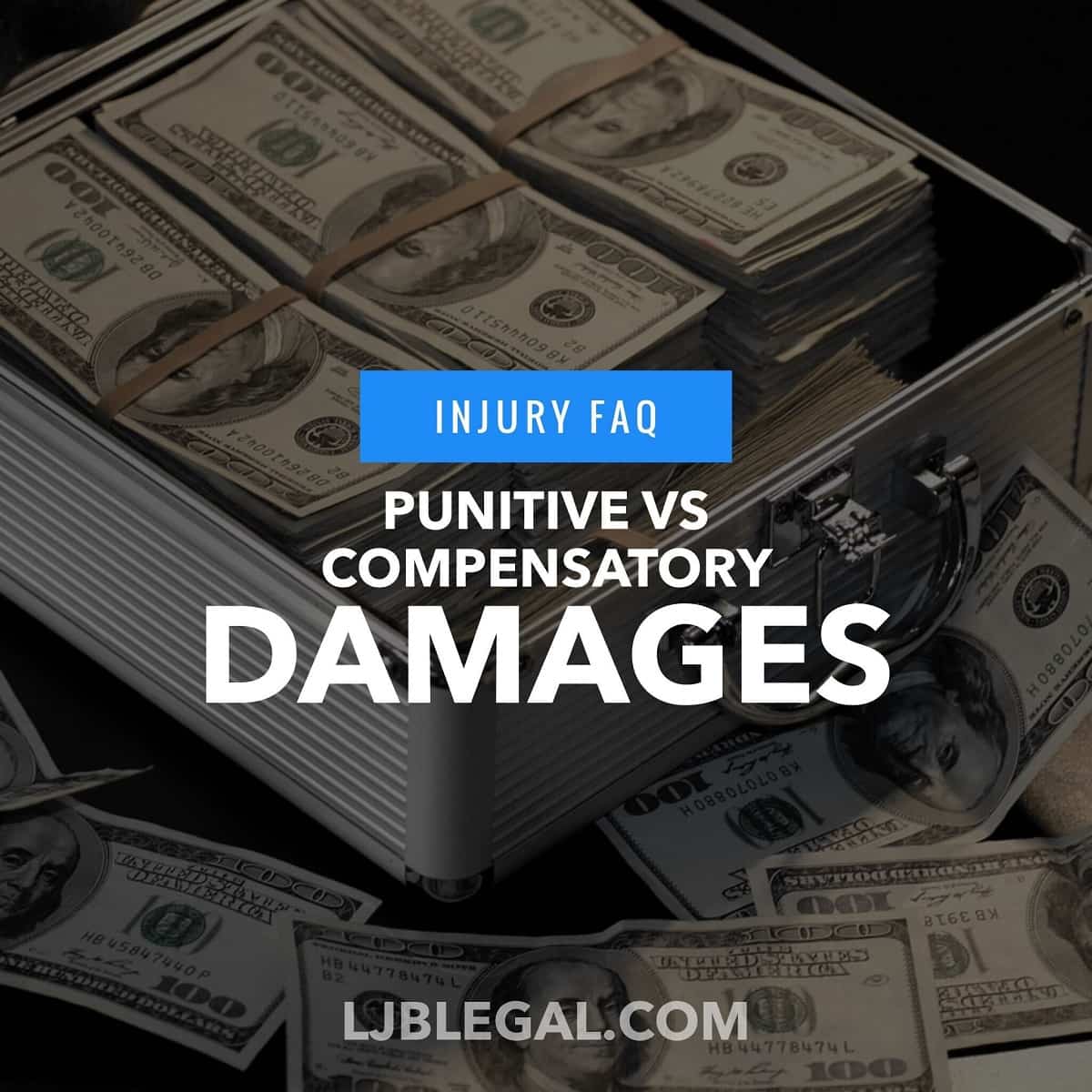 What are Compensatory Damages vs Punitive Damages in Louisiana? | Call 24/7