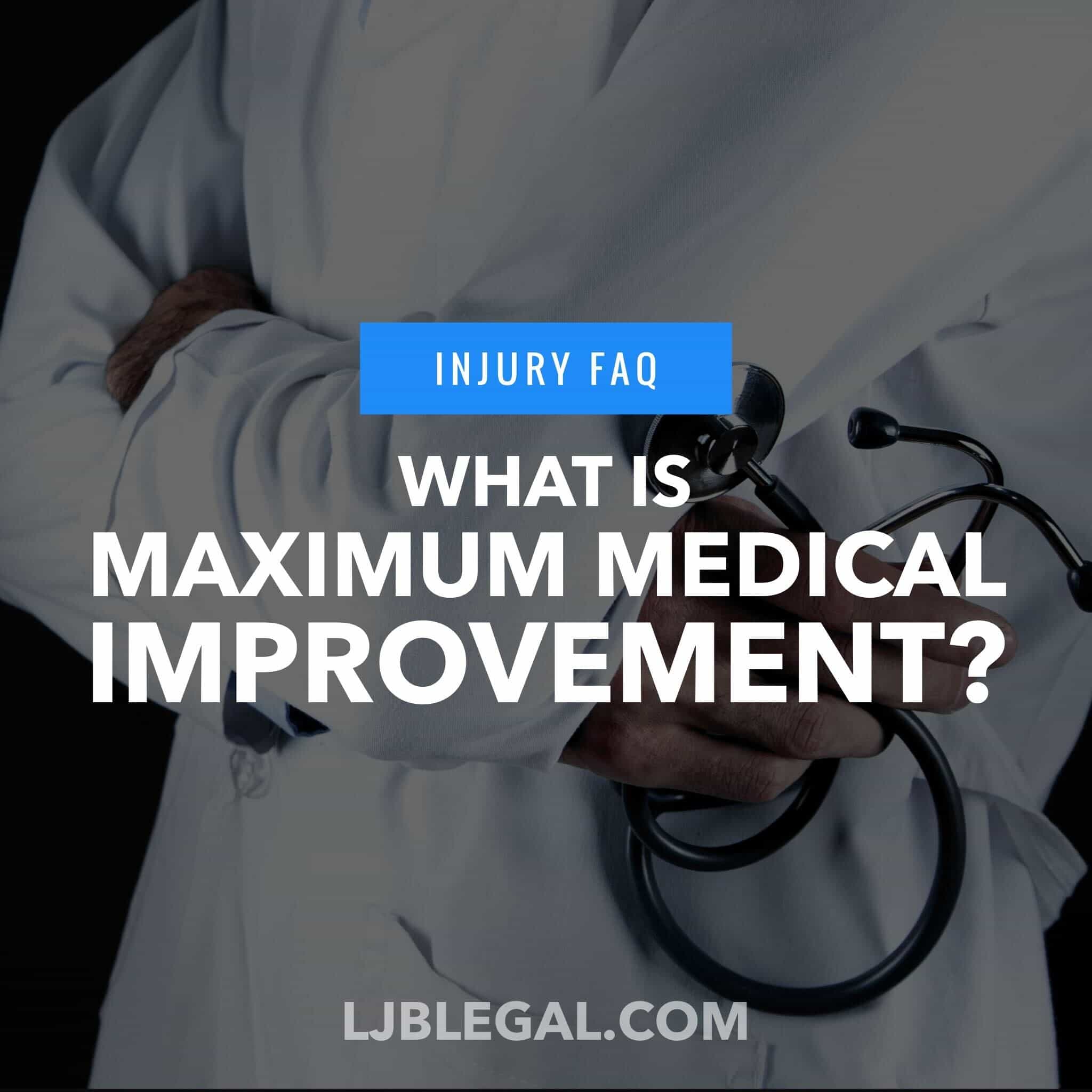 What is Maximum Medical Improvement in a Louisiana Personal Injury ...
