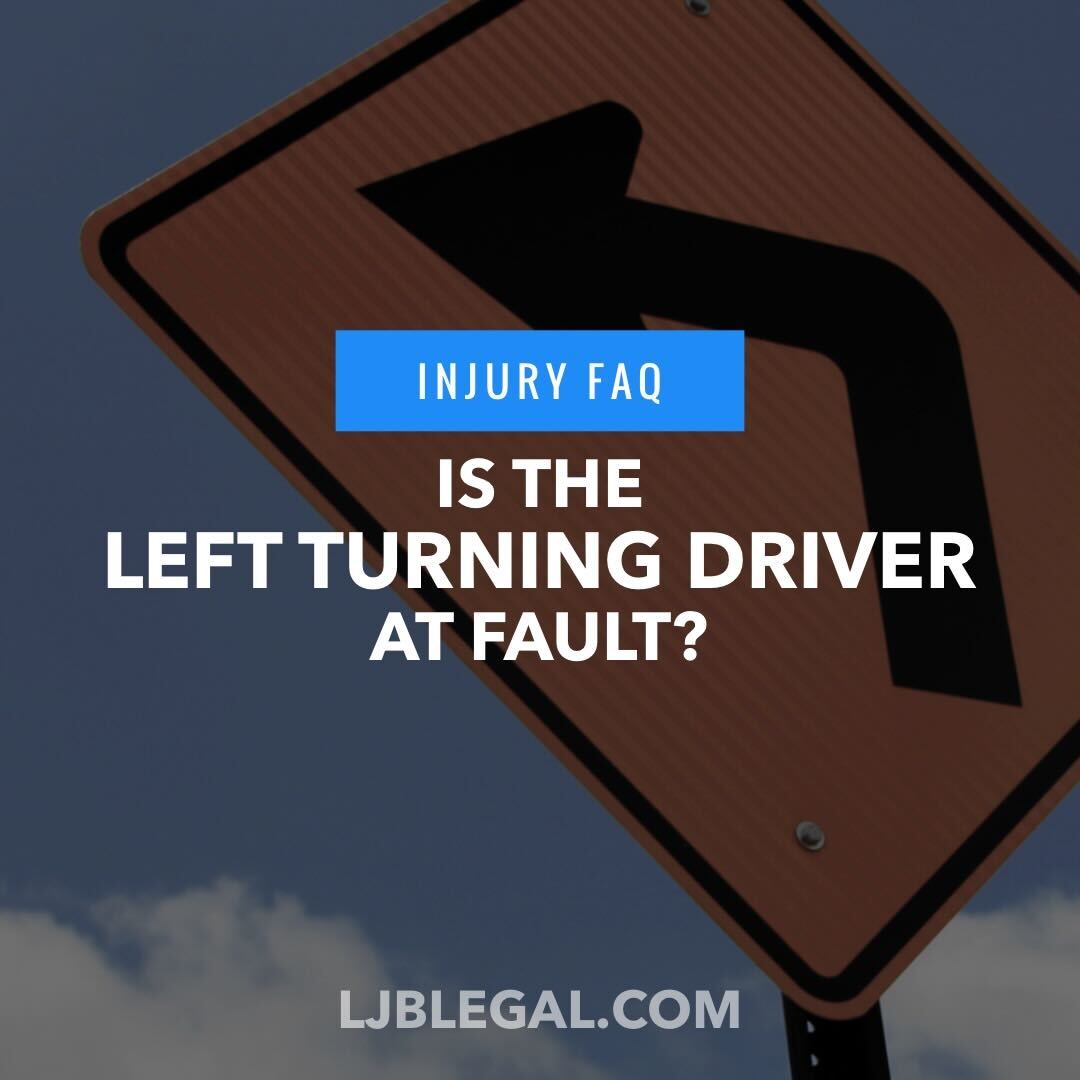 Is a Left‑Turn Driver Always at Fault in Louisiana? | Loyd J Bourgeois ...