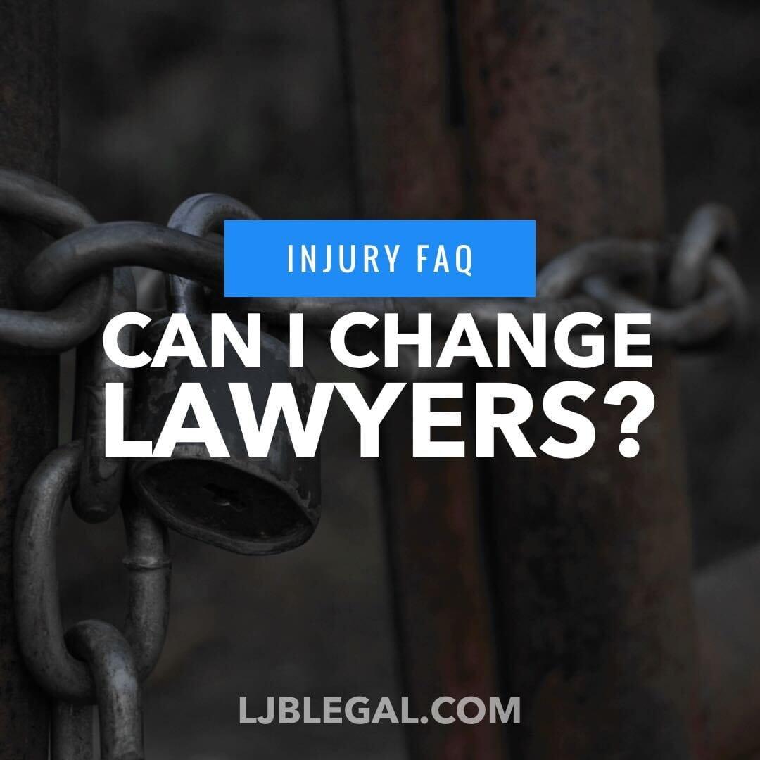 My Lawyer Was Arrested. Can I Change Injury Attorneys? | Loyd J ...